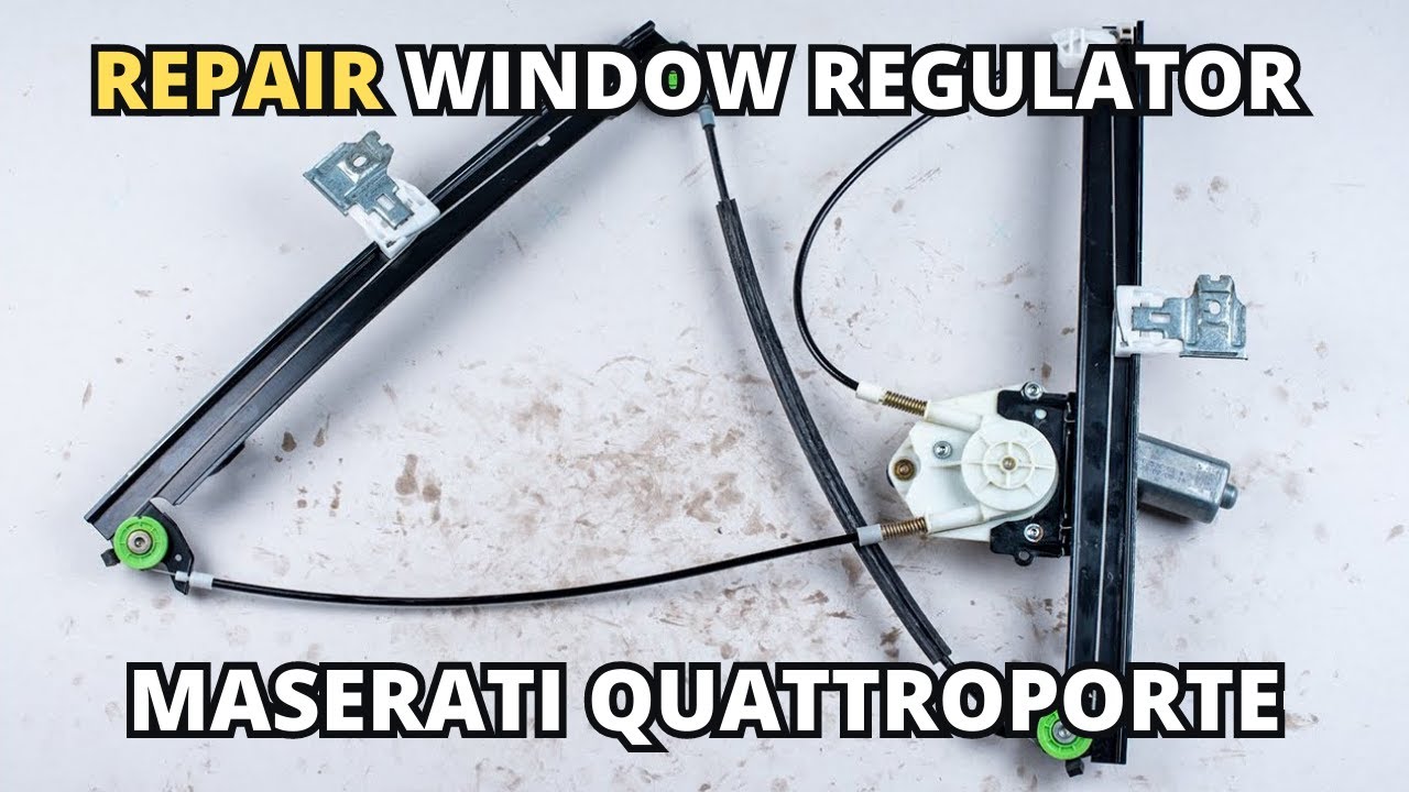 Maserati Quattroporte WINDOW REGULATOR REPAIR - 03-12 - YouTube