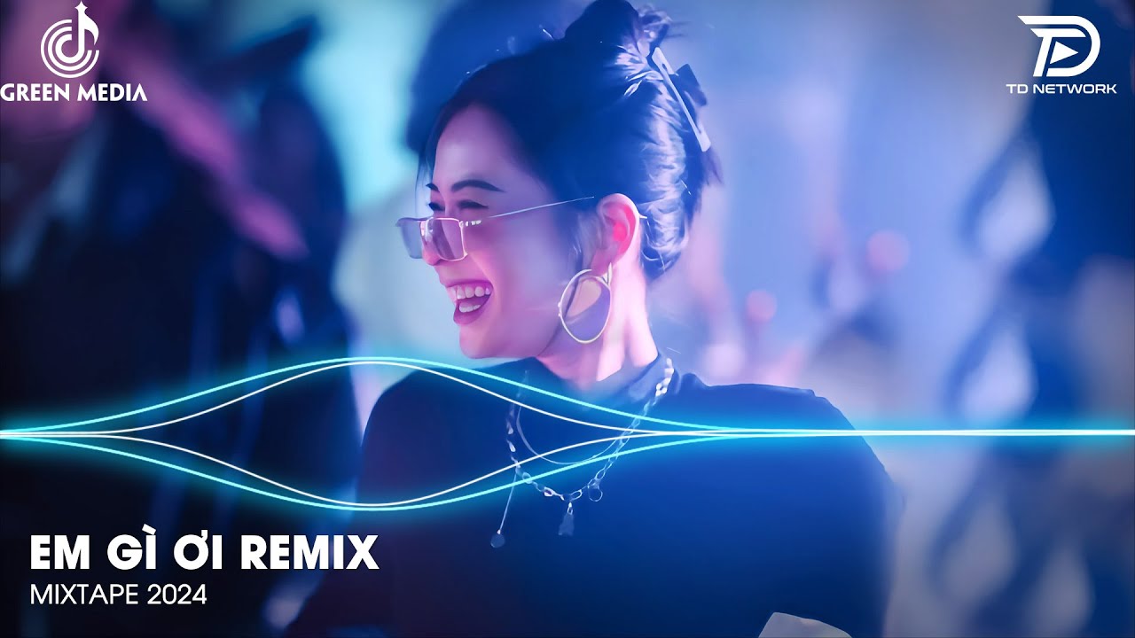 EM Gì Ơi Remix K-ICM x JACK - Này Này Này Là Em Gì Ơi REMIX Hot Trend ...