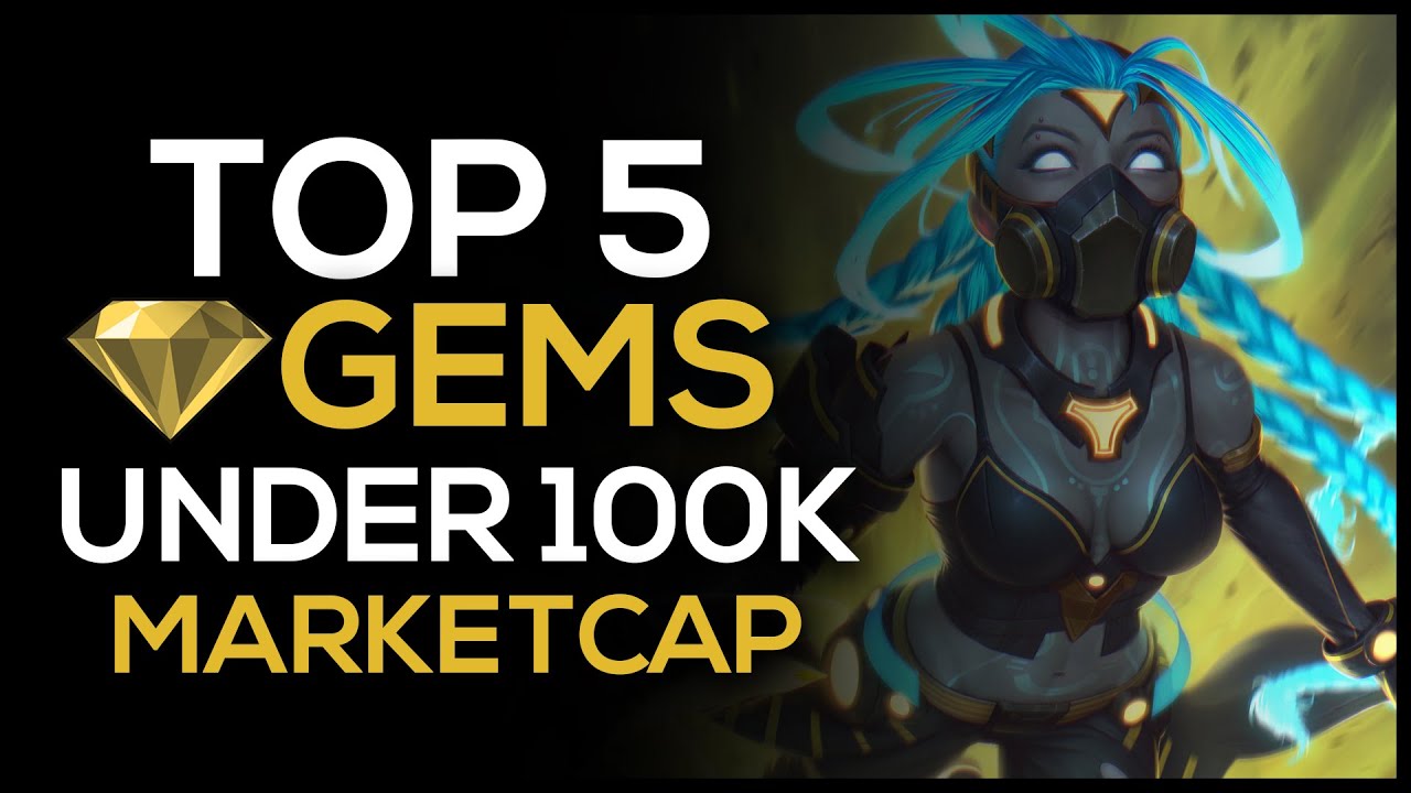 Top 5 Crypto Gems Under 100K MarketCap - YouTube