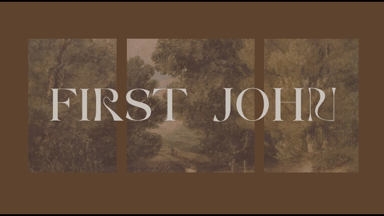 First John Series - 1 John 1 - YouTube
