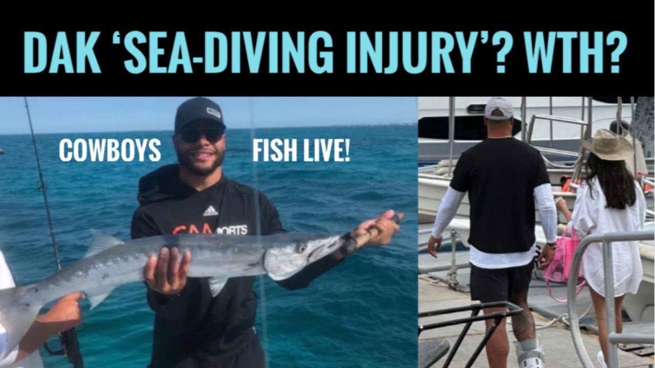#Cowboys Fish at 6 LIVE: Dak 'Deep-Sea Diving' Injury? What The Heck ...