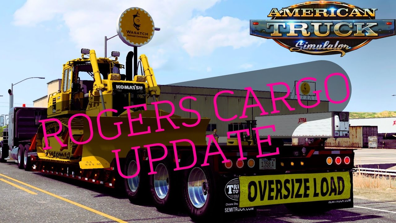 ATS 1.49 | Rogers Cargo Update Pizzster Modding American Truck ...