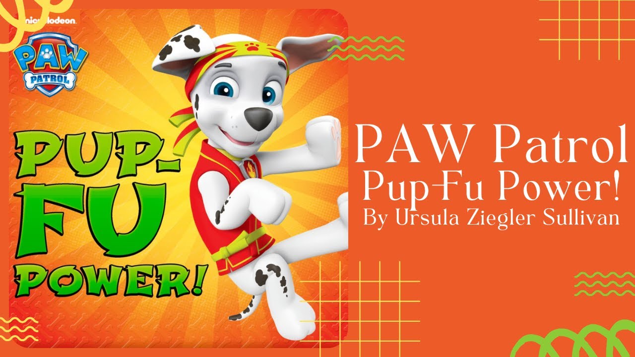 🥋 PAW Patrol Pup-Fu Power! 🥋 Stories for Kids Read Aloud [ READ ALONG ...