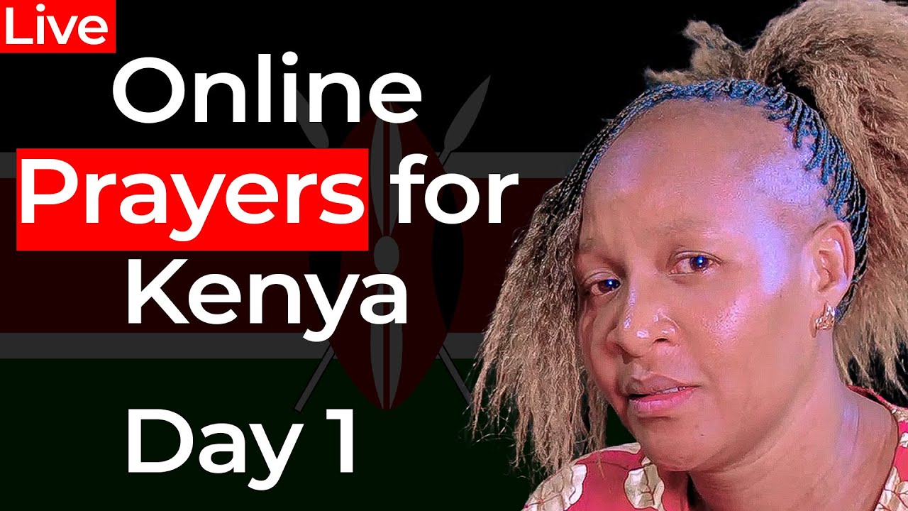 ONLINE PRAYERS FOR KENYA DAY 1 WITH ESTHER WAITHERA VIA SAMMY GITONGA ...