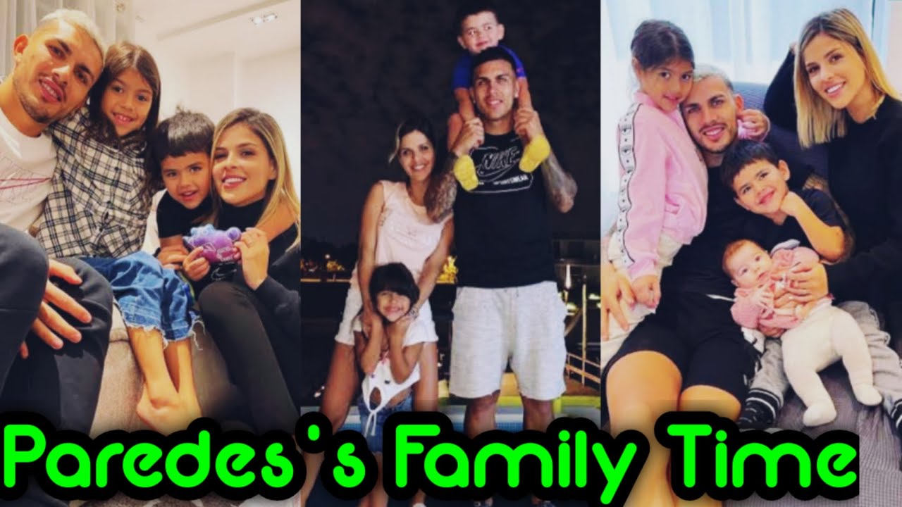 Leandro Paredes with his Beautiful Wife, Daughter & Son - YouTube