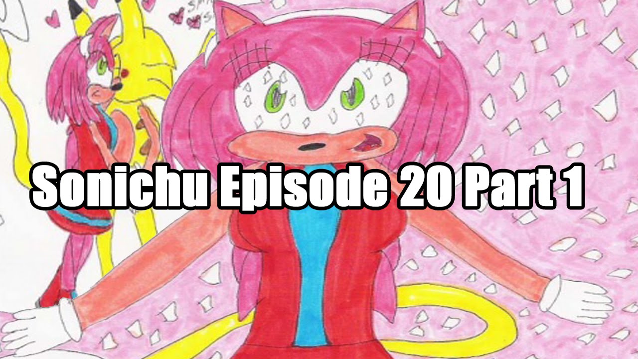 Sonichu Episode 20 Part 1 - YouTube