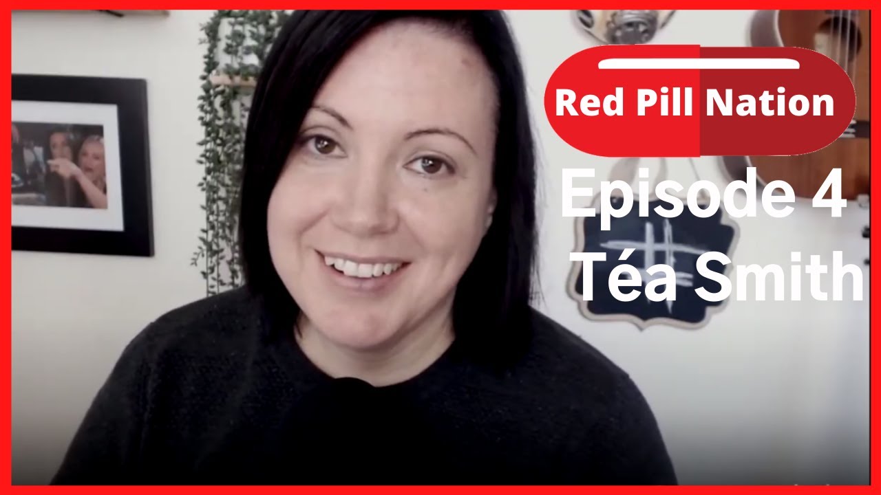 Red Pill Nation #4 - Téa Smith - The Woke Cult - YouTube