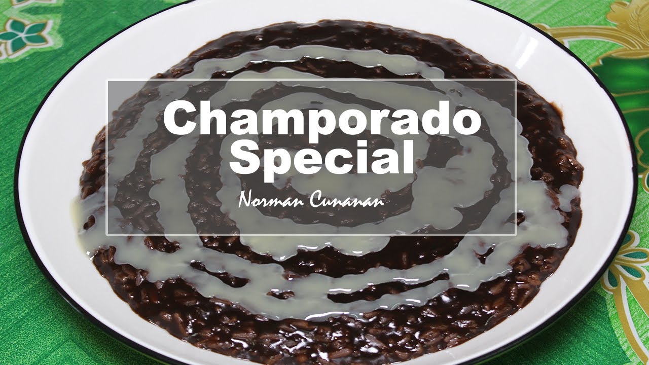 SPECIAL CHAMPORADO | RECIPE # 43 - YouTube