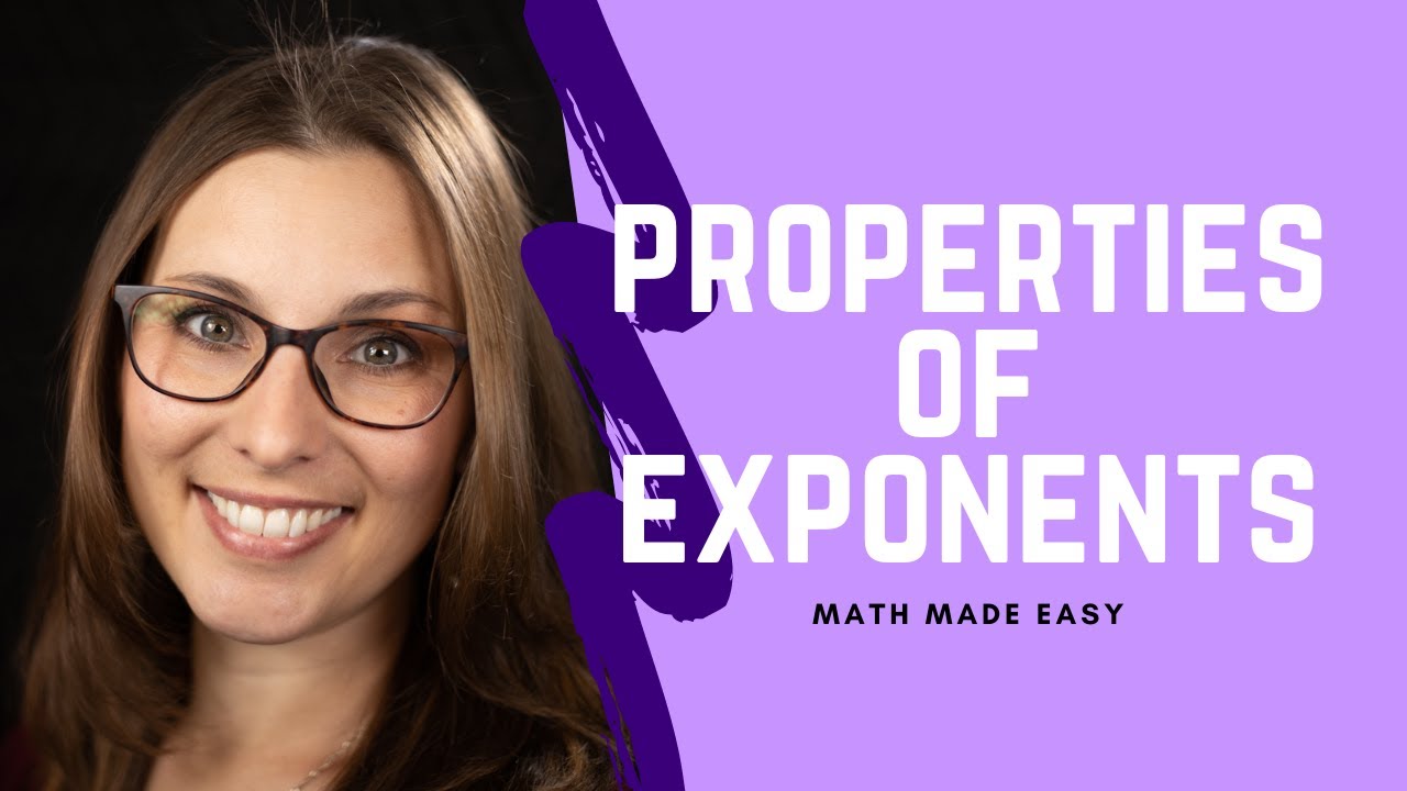 How to Do The Properties of Exponents | Exponents Explained - YouTube