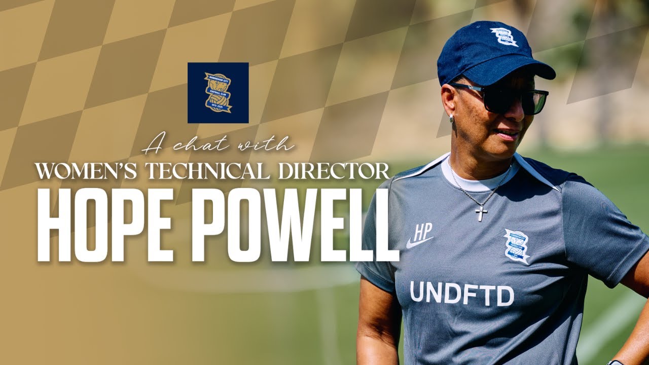 Women's Technical Director, Hope Powell, on Long Term Ambition and ...