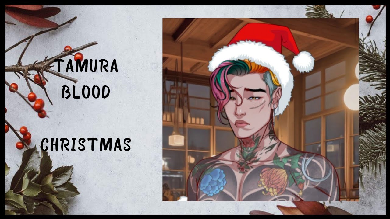 Tamura Blood ☕ Christmas 2023 • MeChat - YouTube