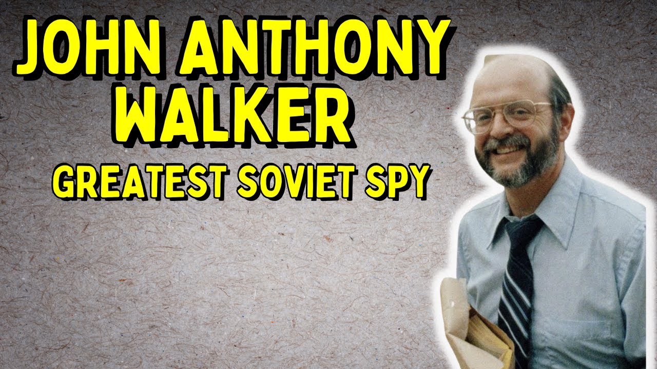 John Anthony Walker Jr: The Soviet's Greatest Spy Against America - YouTube