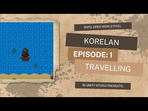 KORE-LAN-EVAN  EPISODE 1: Travelling