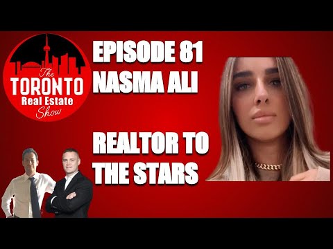 Realtor To The Stars --- Nasma Ali --- The Toronto Real Estate Show ...