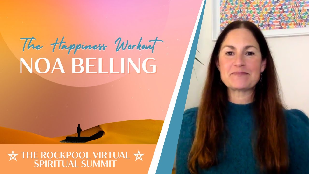 The #Rockpool Virtutal Spiritual Summit | Noa Belling & The Happiness ...