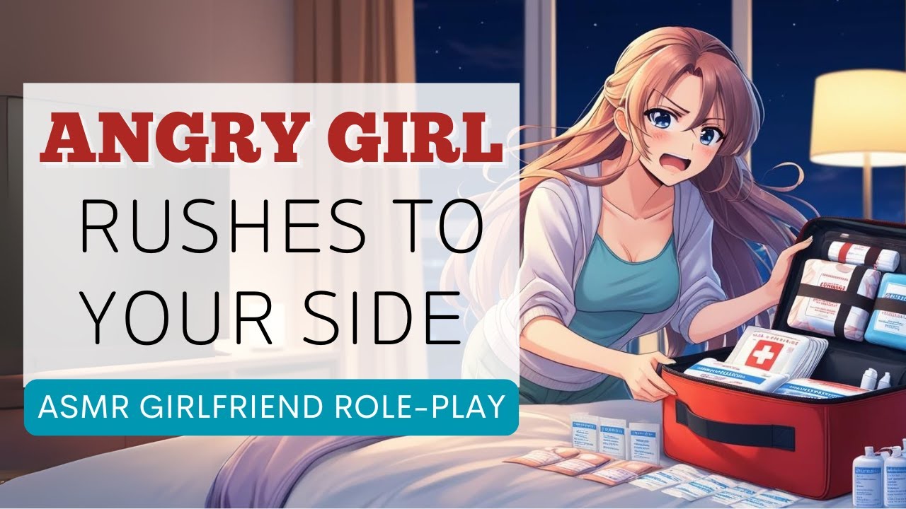 🩹Angry But Loyal Girlfriend Bandages You Up (Even Though She’s Still ...