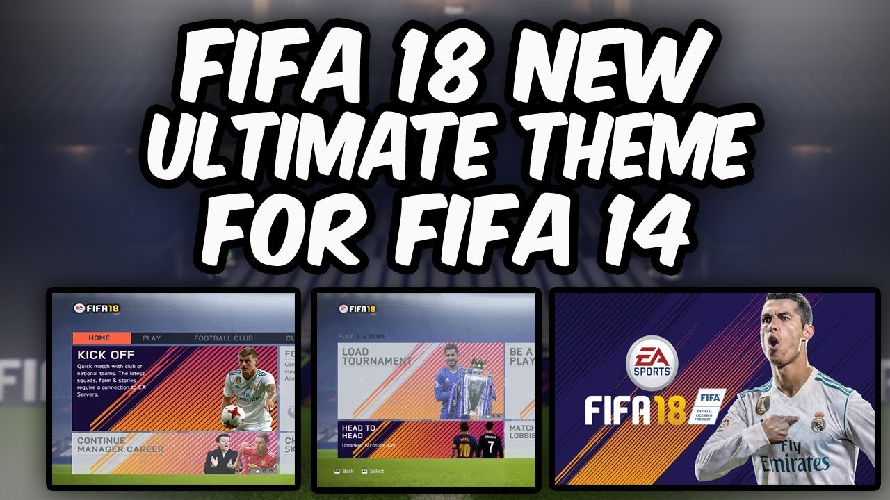 FIFA 18 Ultimate Theme For FIFA 14 By Fabix7 - YouTube