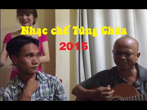 Nhạc chế trong tù hay nhất - Liên khúc Tùng Chùa 2016 - YouTube