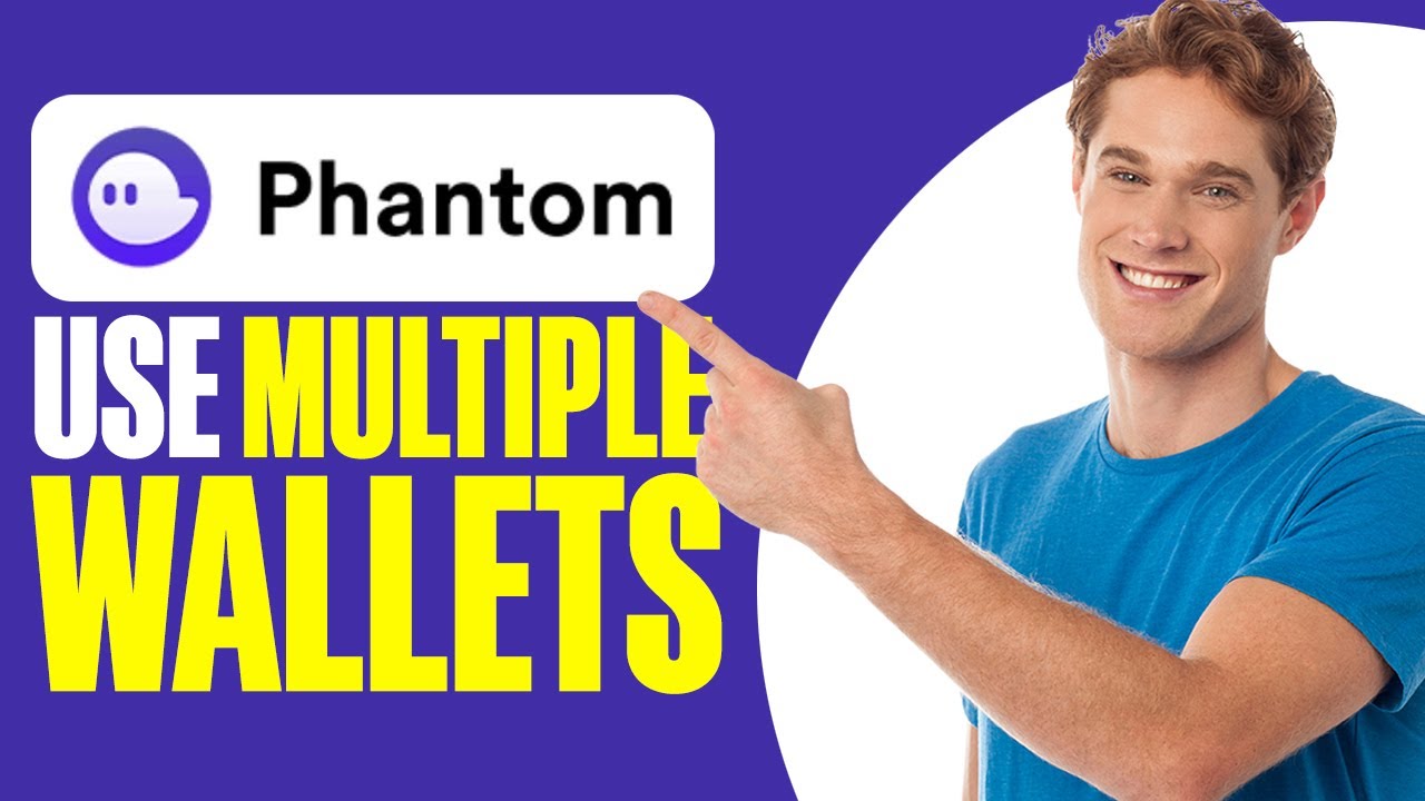 How To Use Multiple Wallets With Phantom Wallet in 2025 - YouTube