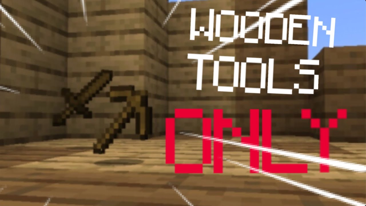 Beating Minecraft With Only Wooden Tools... - YouTube