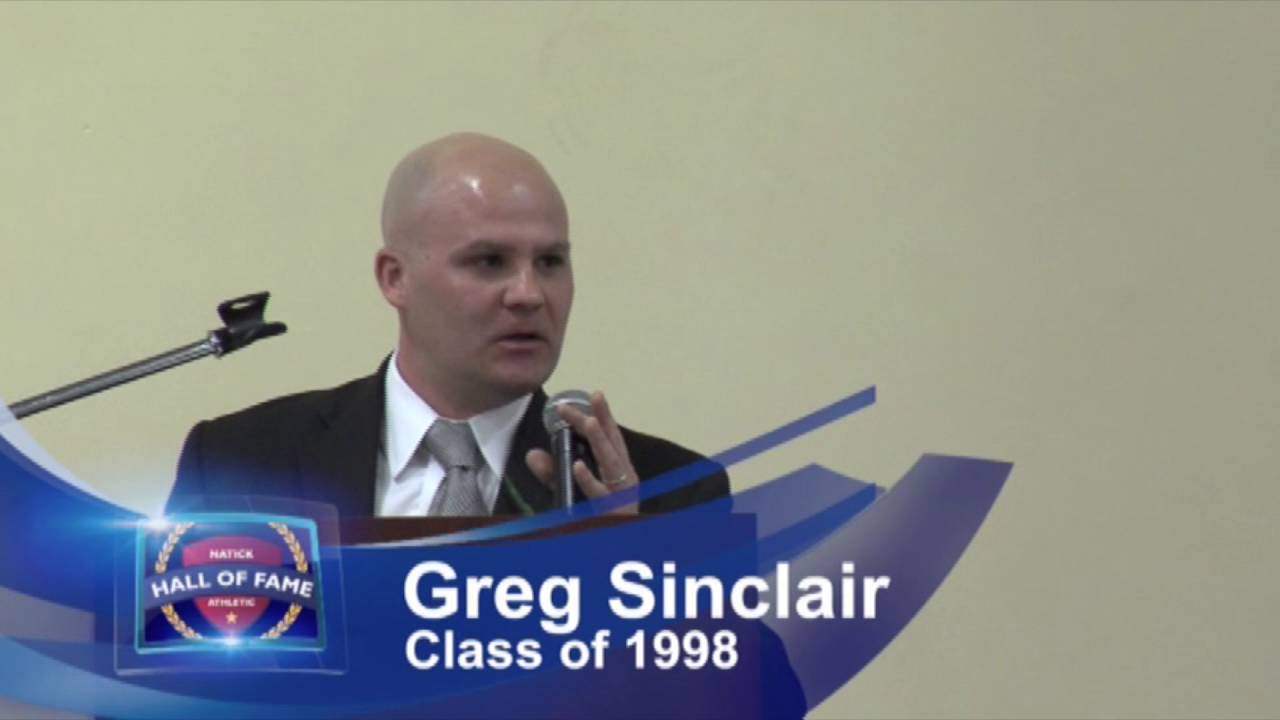 Greg Sinclair 2015 Natick Athletic Hall of Fame - YouTube