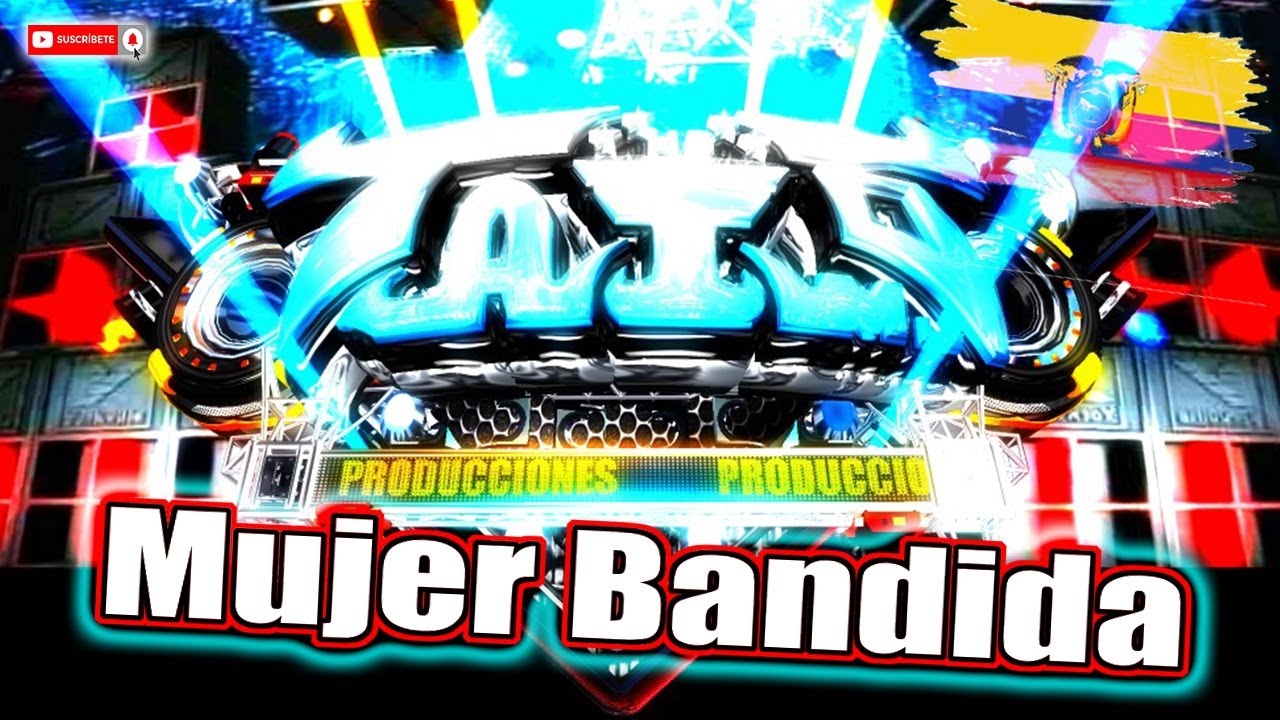 MUJER BANDIDA 🇪🇨 🇪🇨 / Cumbia Ecuatoriana / REESTRENO 2025 - YouTube