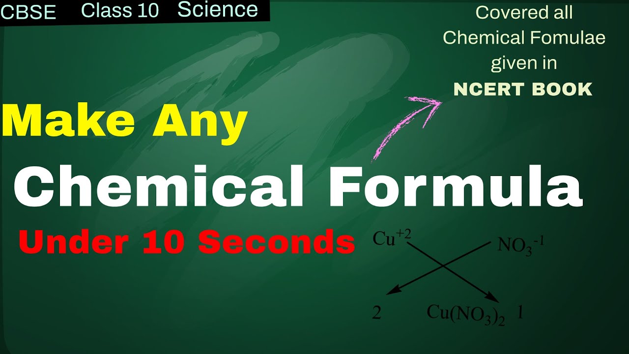 How to write any chemical formula under 10 seconds ? | Class 10 ...