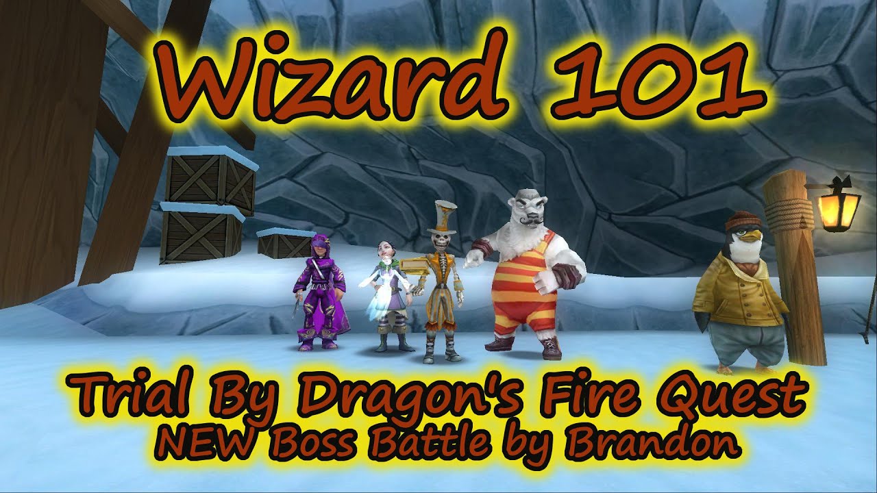 Wizard101: Test Realm Trial By Dragon's Fire NEW Boss Battle by Brandon ...