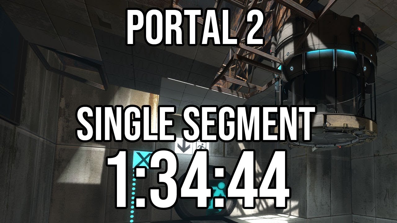 Portal 2 Single Player - Single Segment speedrun in 1:34:44 IGT (1:43: ...