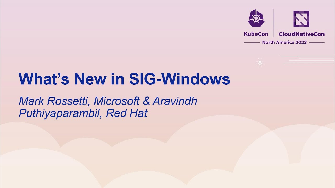 What's New in SIG-Windows - Mark Rossetti, Microsoft & Aravindh ...