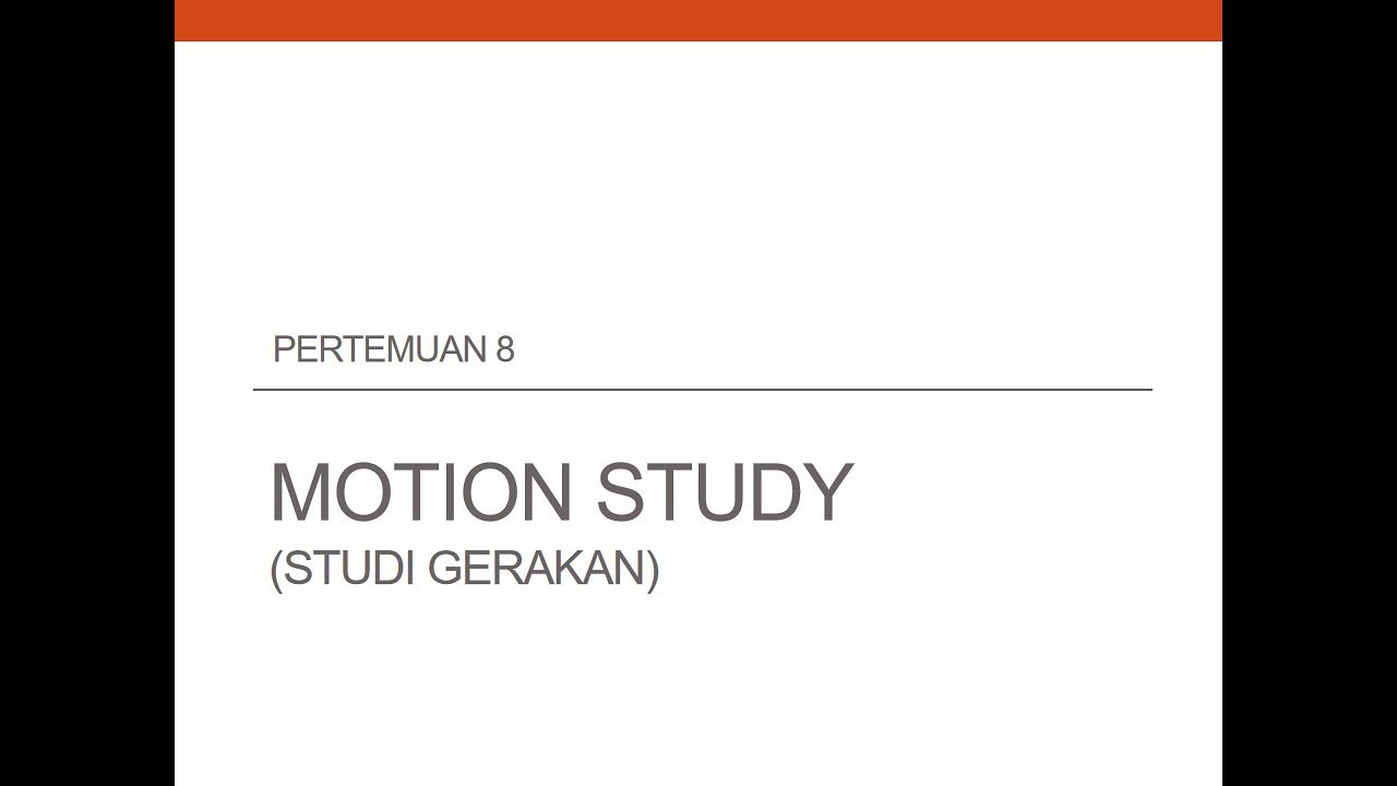 Motion Study - YouTube