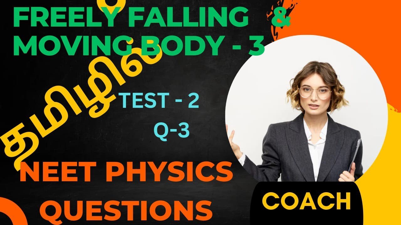 NEET Physics - Freely falling body and moving bodies problems in Tamil ...