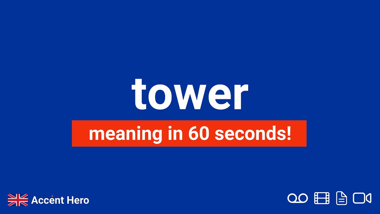 TOWER - Meaning and Pronunciation - YouTube