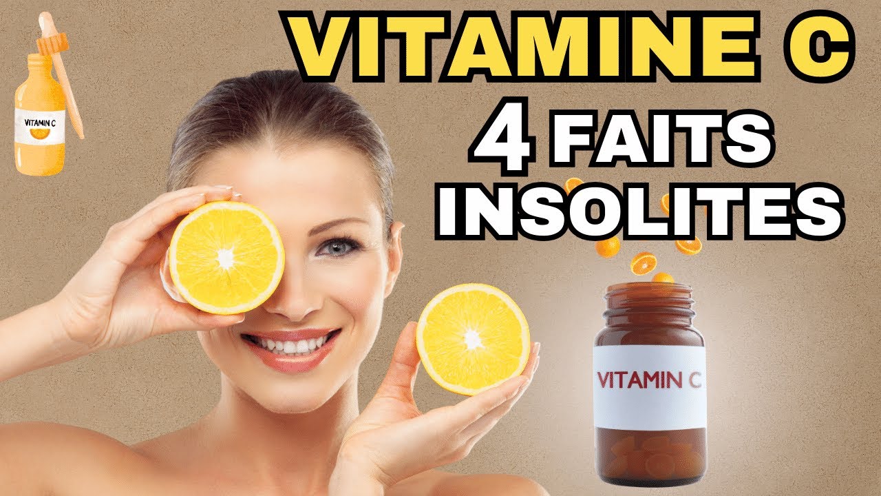4 Faits que tu ne connaissais pas sur la VITAMINE C - YouTube