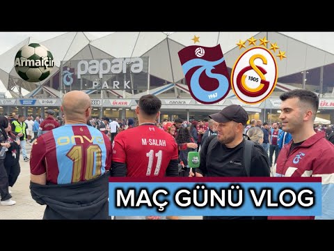 Trabzonspor-Galatasaray Maç Günü VLOG | Armaiçin 