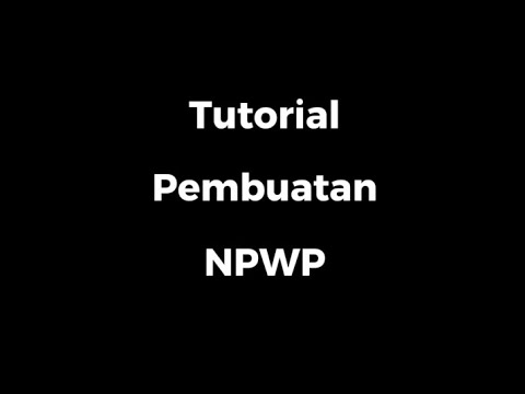 Tutorial Pembuatan NPWP Online - YouTube