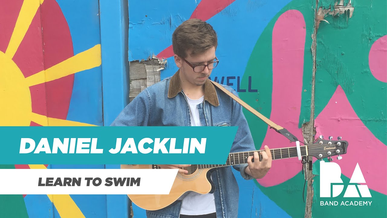 Daniel Jacklin - Learn To Swim (Acoustic) - YouTube