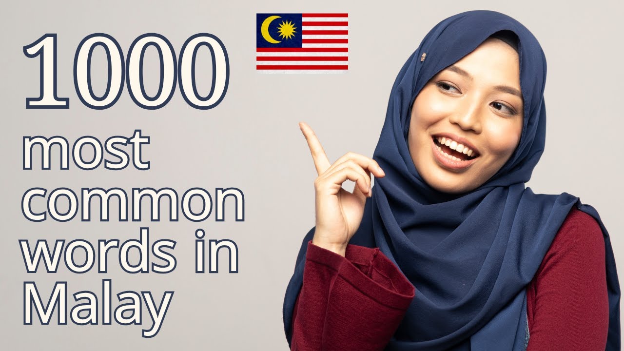1000 most common words in Malay (Malaysian) Language - YouTube