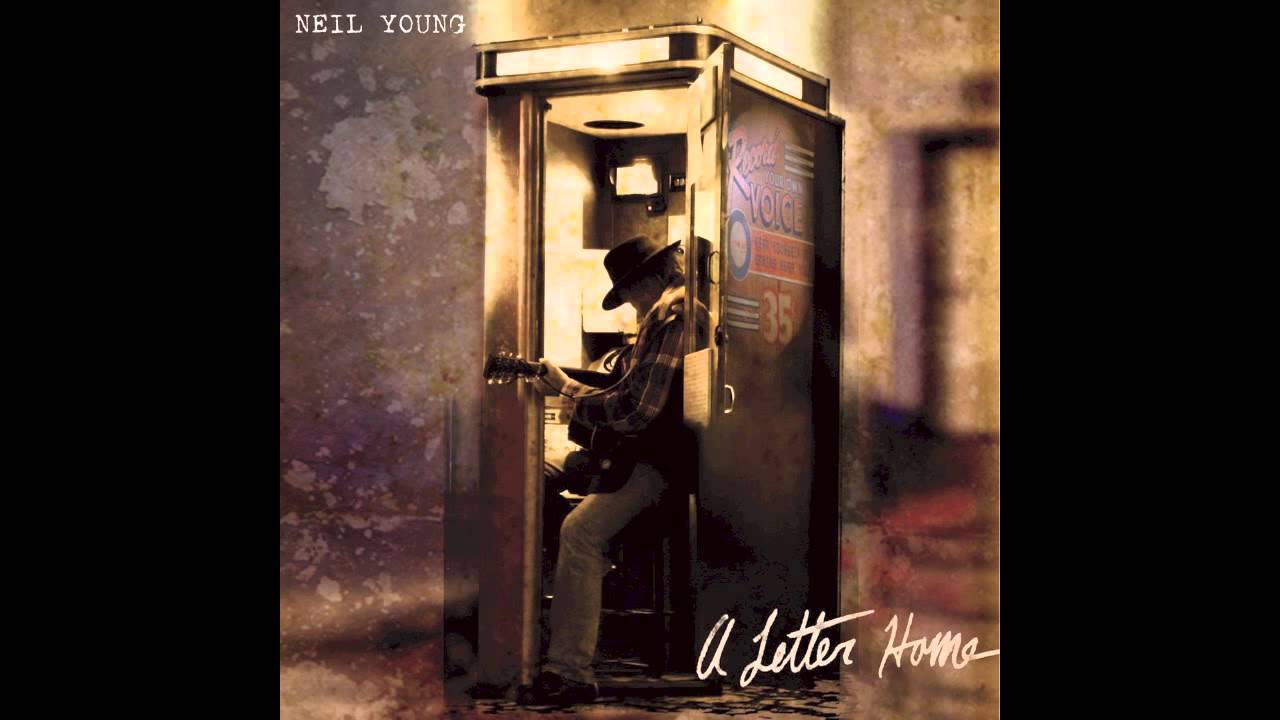 Neil Young A Letter Home
