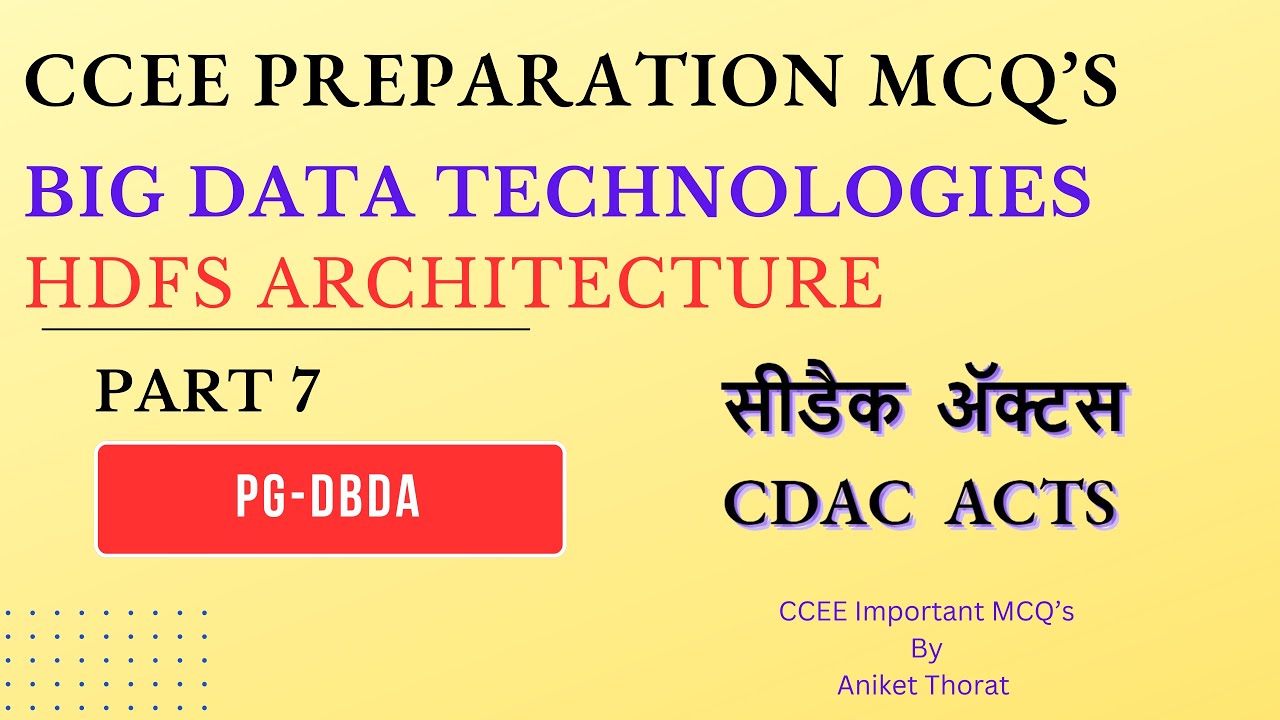 CDAC | PG-DBDA | CCEE Preparation MCQ's | BDT | HDFS Architecture | Part 7 - YouTube
