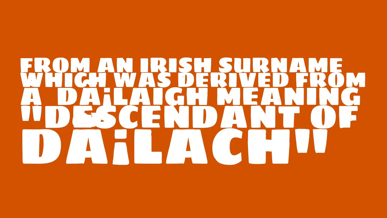 What is the origin of the name Daley? - YouTube