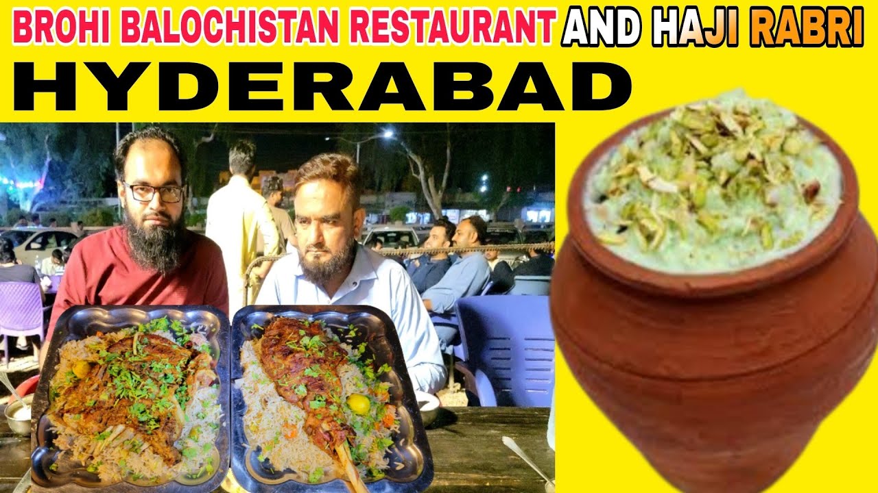 Exploring Hyderabad City and Food Vlog | Brohi Balochistan Restaurant ...