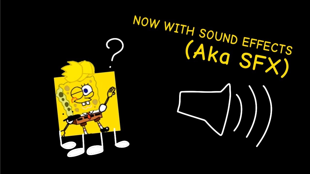 The SpongeBob YouTube Theme song But I added SFX - YouTube