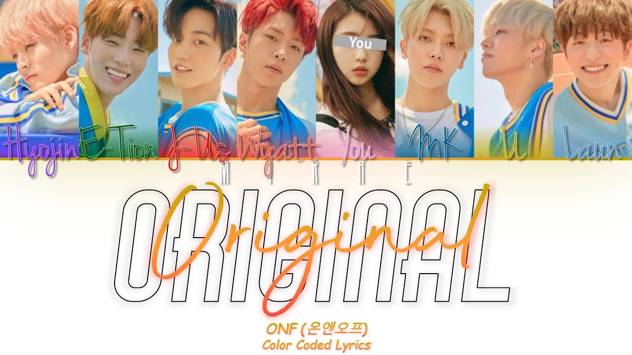ONF [Original] {8 miembros ver.} [Color Coded Lyrics Han/Rom/Esp] - YouTube