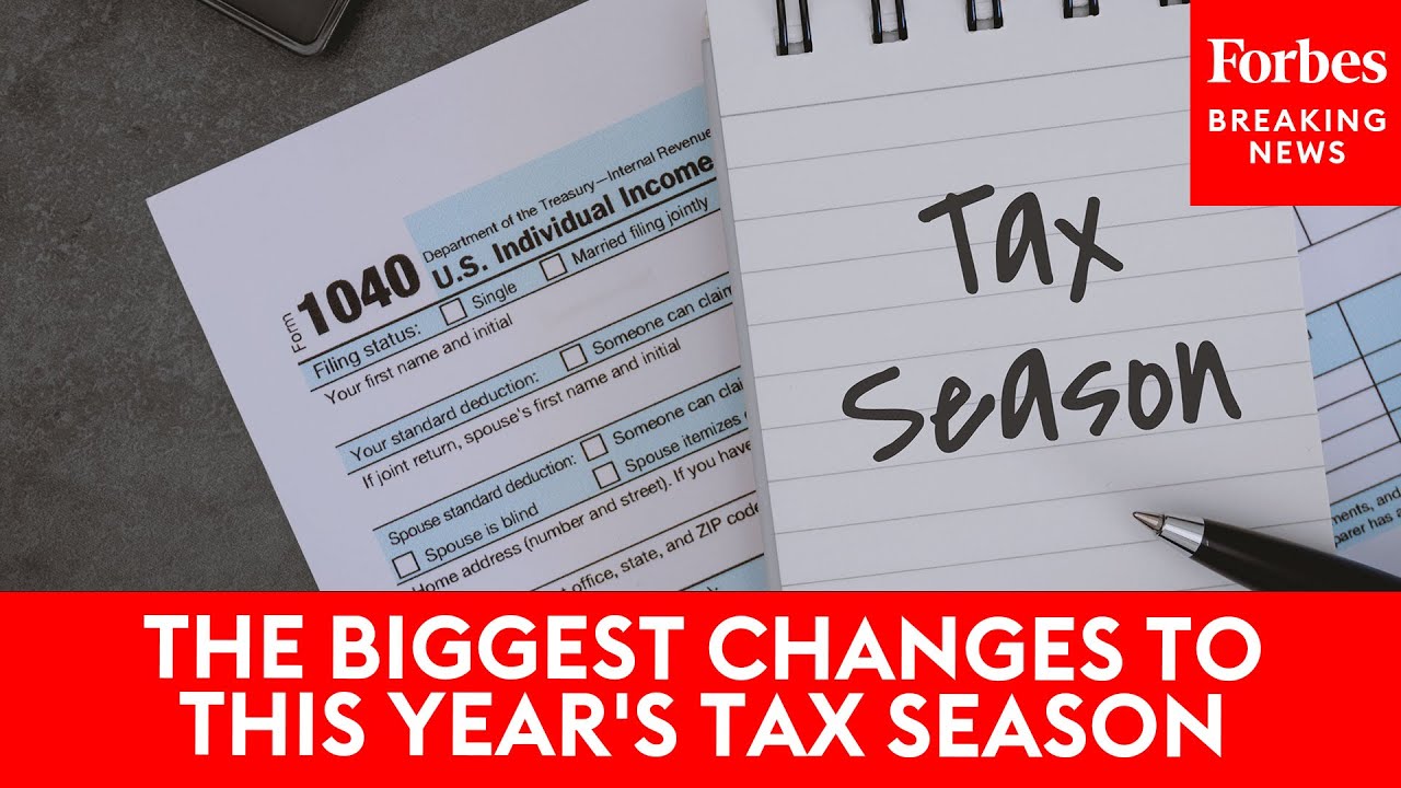 The Biggest Changes To This Year's Tax Season - YouTube