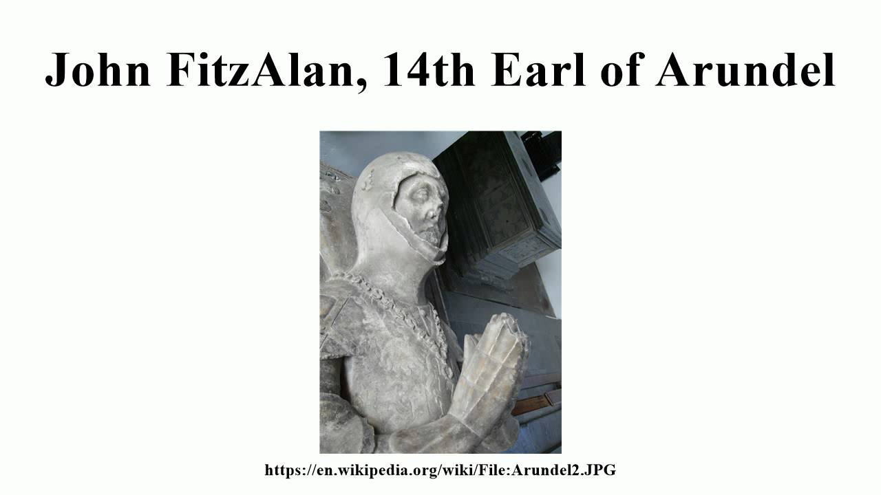 John FitzAlan, 14th Earl of Arundel - YouTube