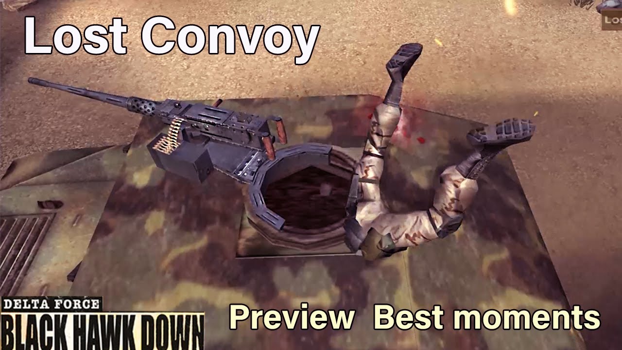 Delta Force. Preview of Lost Convoy. Best moments - YouTube