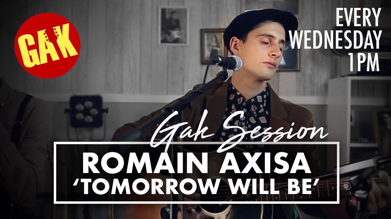 GAK Sessions | Romain Axisa (The Big Push) - YouTube
