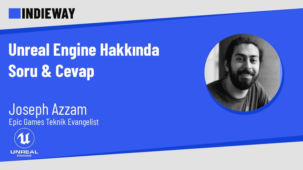 Unreal Engine Hakkında Soru & Cevap – Jozeph Azzam - YouTube