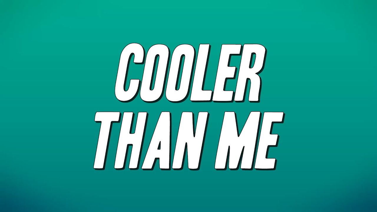 Mike Posner, Gigamesh - Cooler Than Me (Lyrics) - YouTube